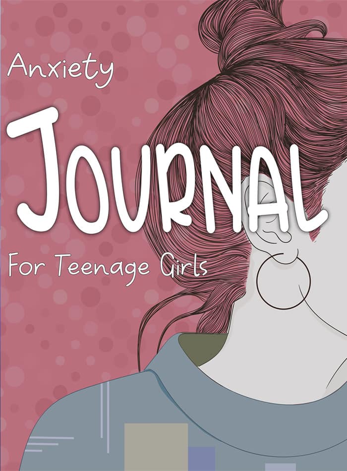Anxiety Journal for Teenage Girls Make Your Mind Over